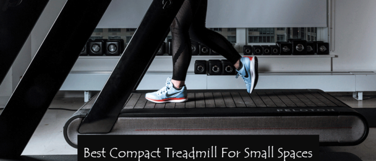 10 Best Compact Treadmill 2019 For Small Spaces – Fitness Topper